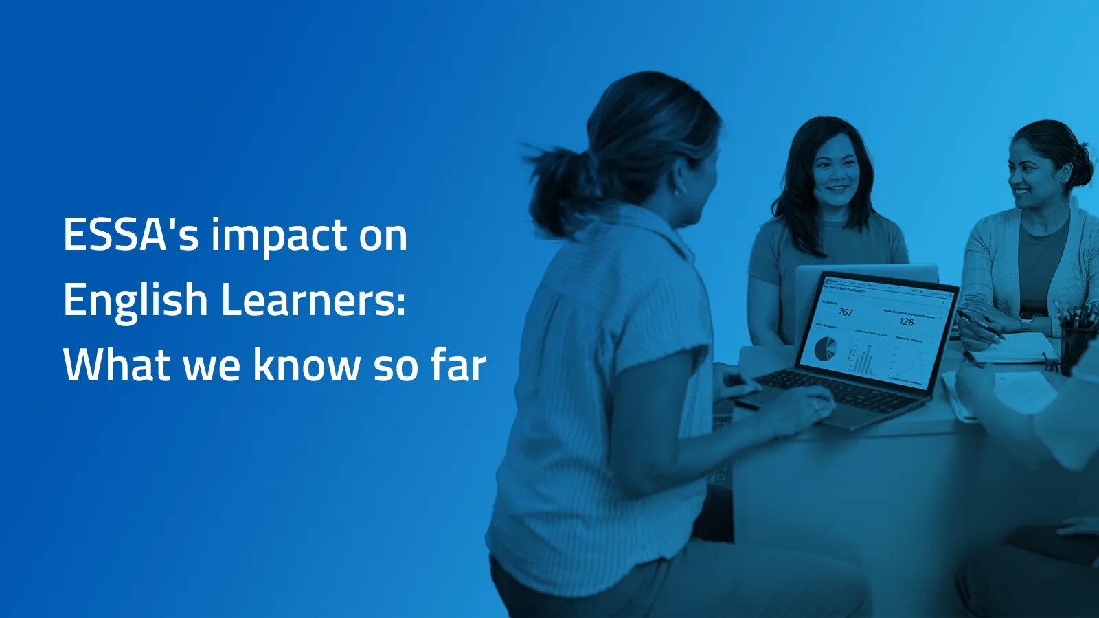 ESSA's impact on English Language Learners: What we know so far ...