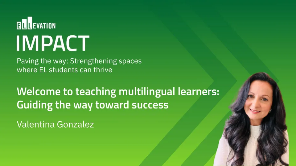 Welcome to teaching multilingual learners: Guiding the way toward success with Valentina ...